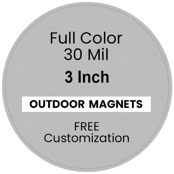 3 Inch Circle Outdoor Magnets - 30 Mil