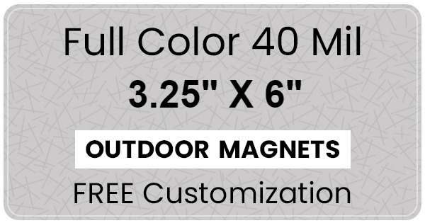 Magnet - 3.25x6 Round Corners - 40 Mil - Outdoor Safe
