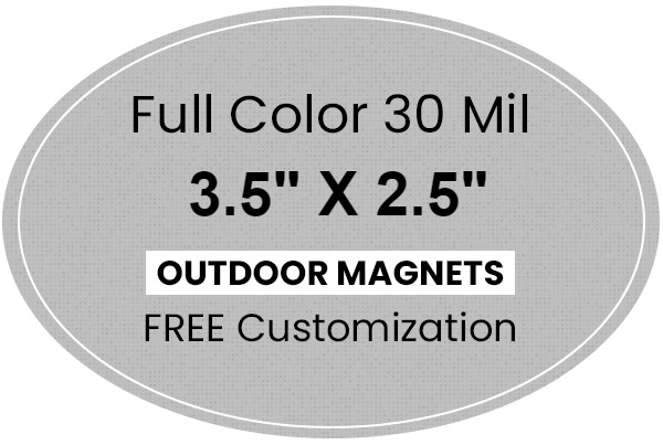 Magnet - Oval Shape (3.5x2.5) - 30 Mil - Outdoor Safe