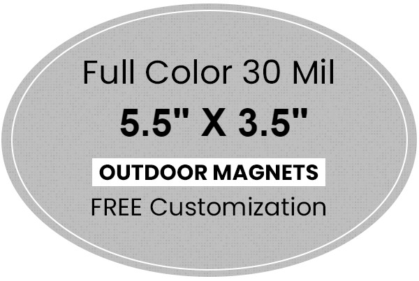 5.5x3.5 Outdoor Oval Magnets - 30 Mil